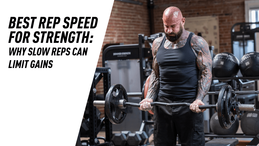 Are Slow Reps Killing Your Strength Gains? New Research Says Yes