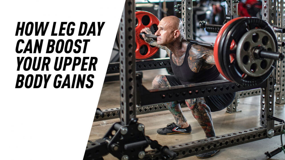 Leg Day Isn’t Just for Quads: It Boosts Upper Body Gains Too